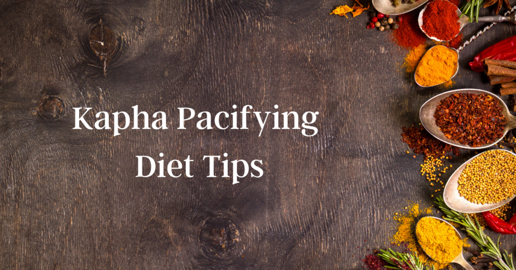 Simple Diet Tips for Kapha Body Type - ayurvedaknowledge